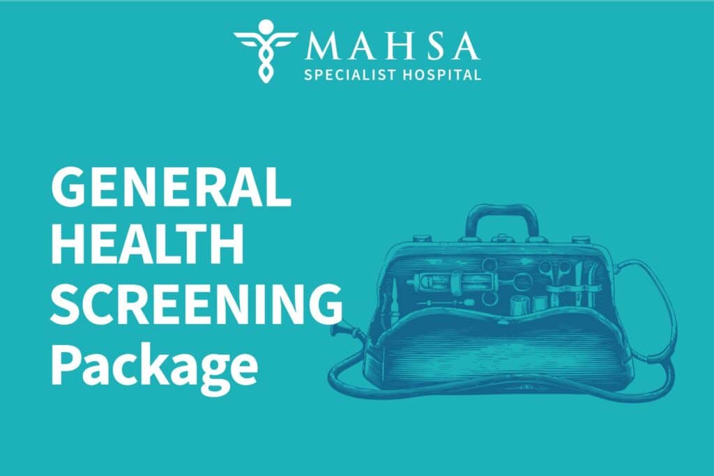General Health Screening Package - MAHSA Specialist Hospital