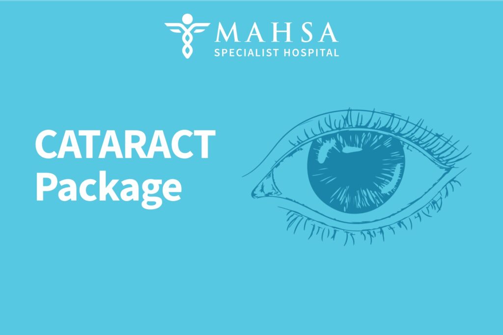 Cataract Package - MAHSA Specialist Hospital